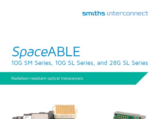 SpaceABLE-Serie Strahlungsfeste optische Transceiver - Kirkland, QC, Canada - Smiths Interconnect